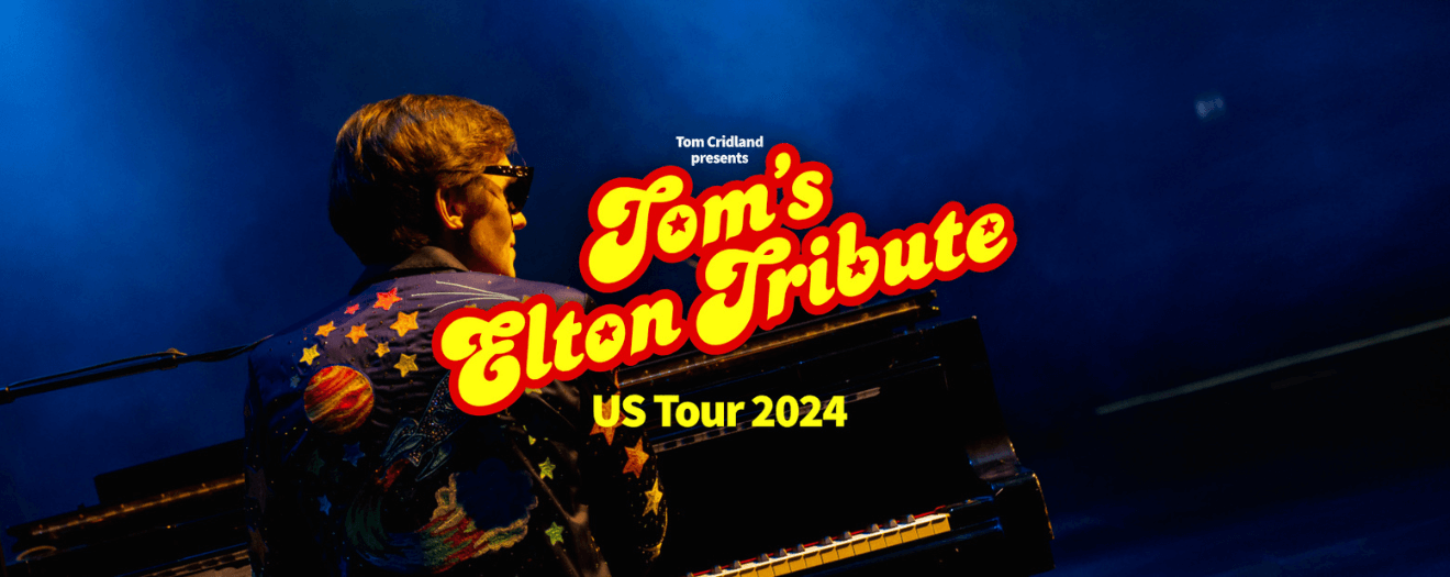 Tom's Elton John Tribute - US Tour 2024 | ExploreSiouxLand.com