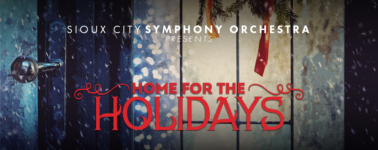 Christmas with the Symphony: Home for the Holidays | ExploreSiouxLand.com