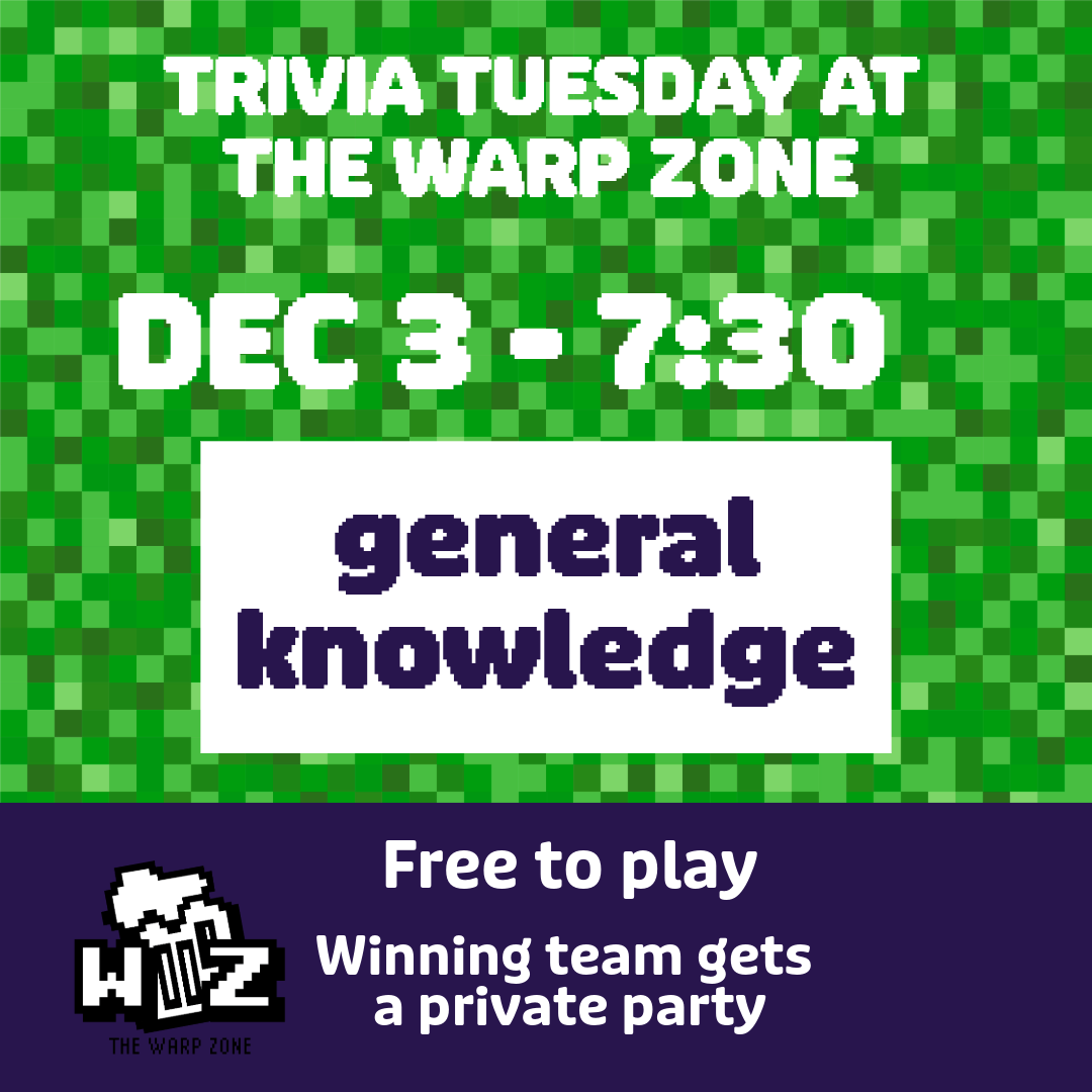 Trivia Tuesdays – General Knowledge at The Warp Zone Bar & Arcade | ExploreSiouxLand.com