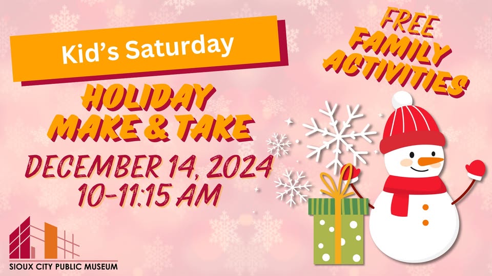 Kid’s Saturday: Holiday Make & Take | ExploreSiouxLand.com