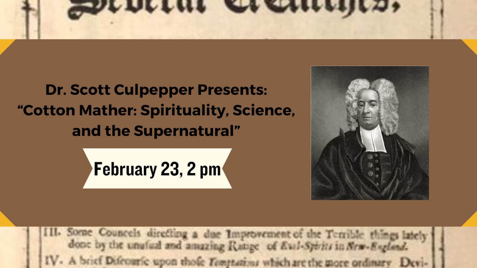 Cotton Mather: Spirituality, Science, and the Supernatural ...