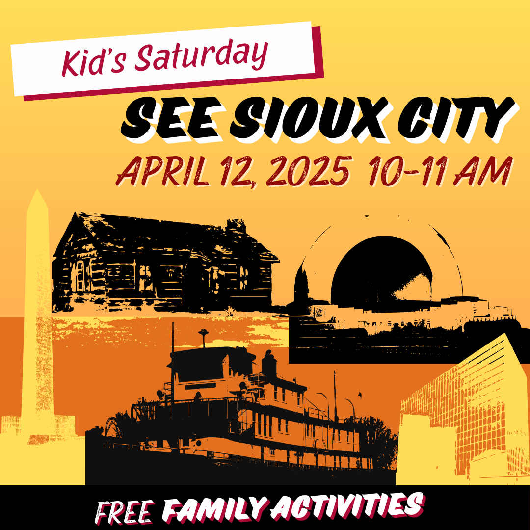 Kid's Saturday: See Sioux City | ExploreSiouxLand.com